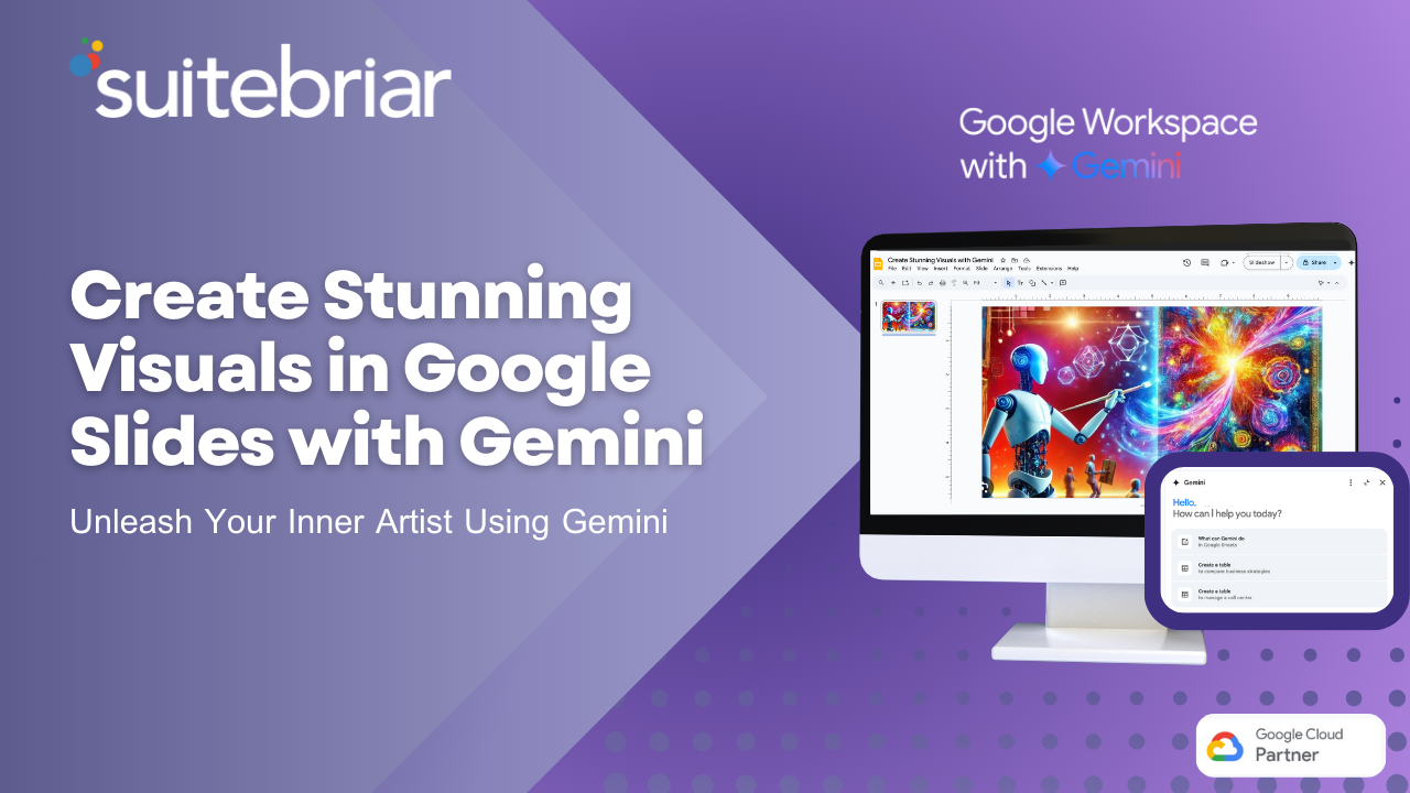 Suitebriar Video Tutorials: Creating Stunning Visuals in Google Slides with Gemini!